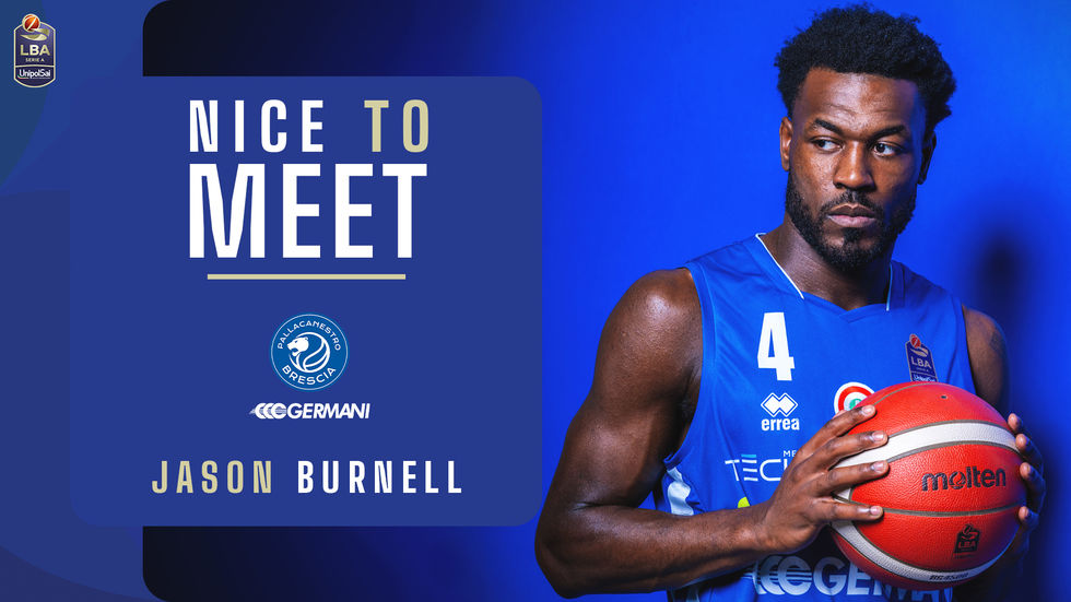 Jason Burnell della Germani Brescia è il nuovo protagonista di "Nice To ...